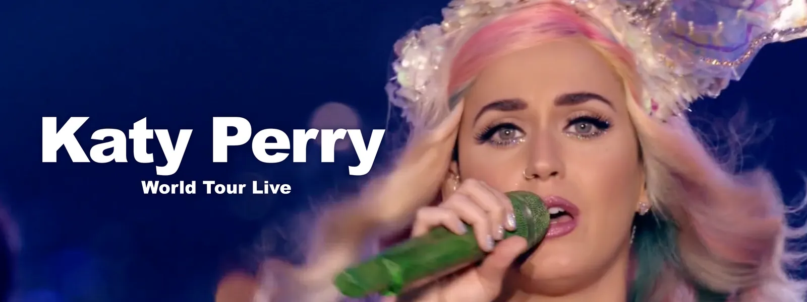 Katy Perry World Tour Live | Hulu(フールー)