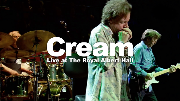 Cream Live at The Royal Albert Hall | Hulu(フールー)