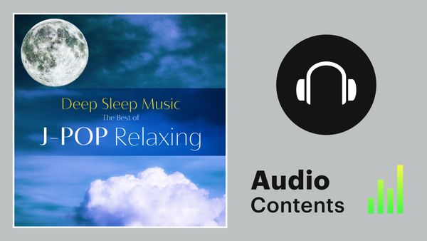 Deep Sleep Music The Best of J POP Relaxing Music Box Covers | Hulu(フールー)